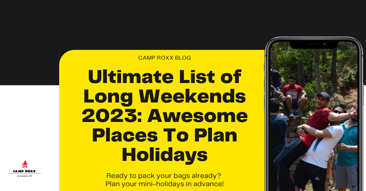 Ultimate List of Long Weekends 2023: Awesome Places To Plan Holidays ... Ultimate List of Long Weekends 2023: Awesome Places To Plan Holidays ...